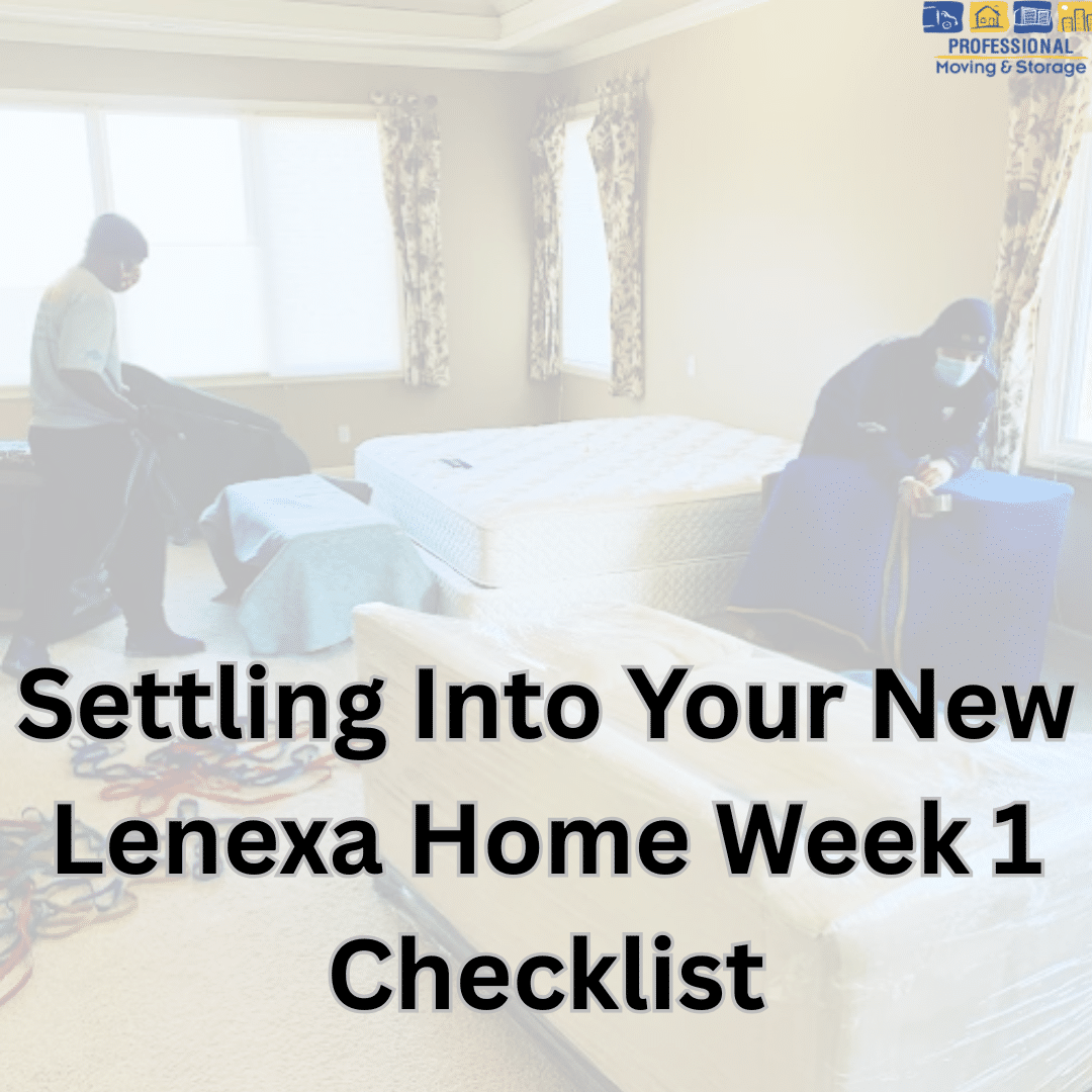 Settling Into Your New Lenexa Home: Week 1 Checklist